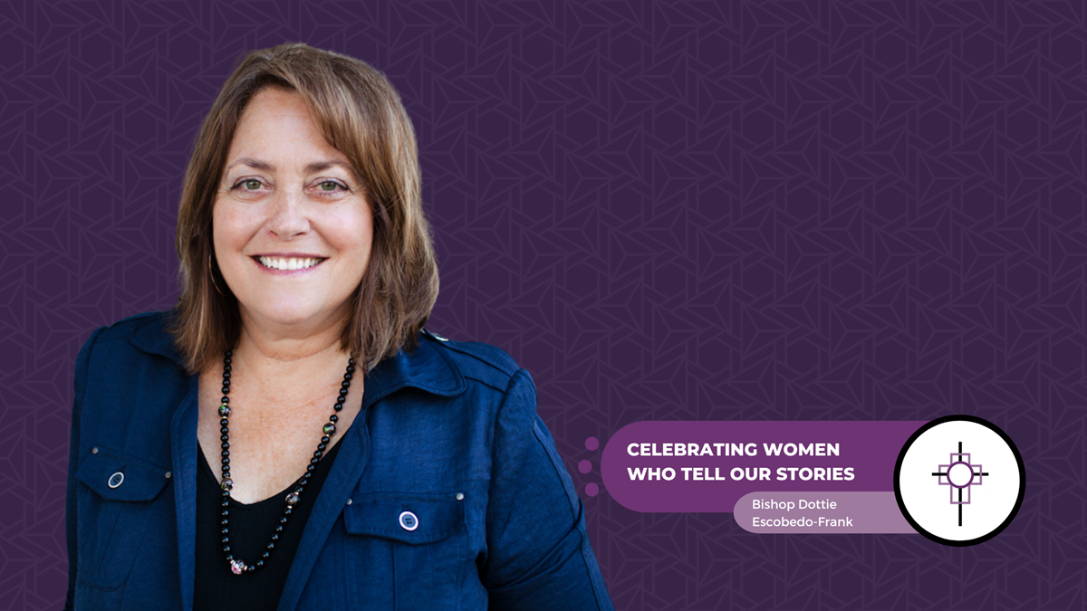 New Women Bishops of the UMC: A Profile of Bishop Dottie Escobedo-Frank