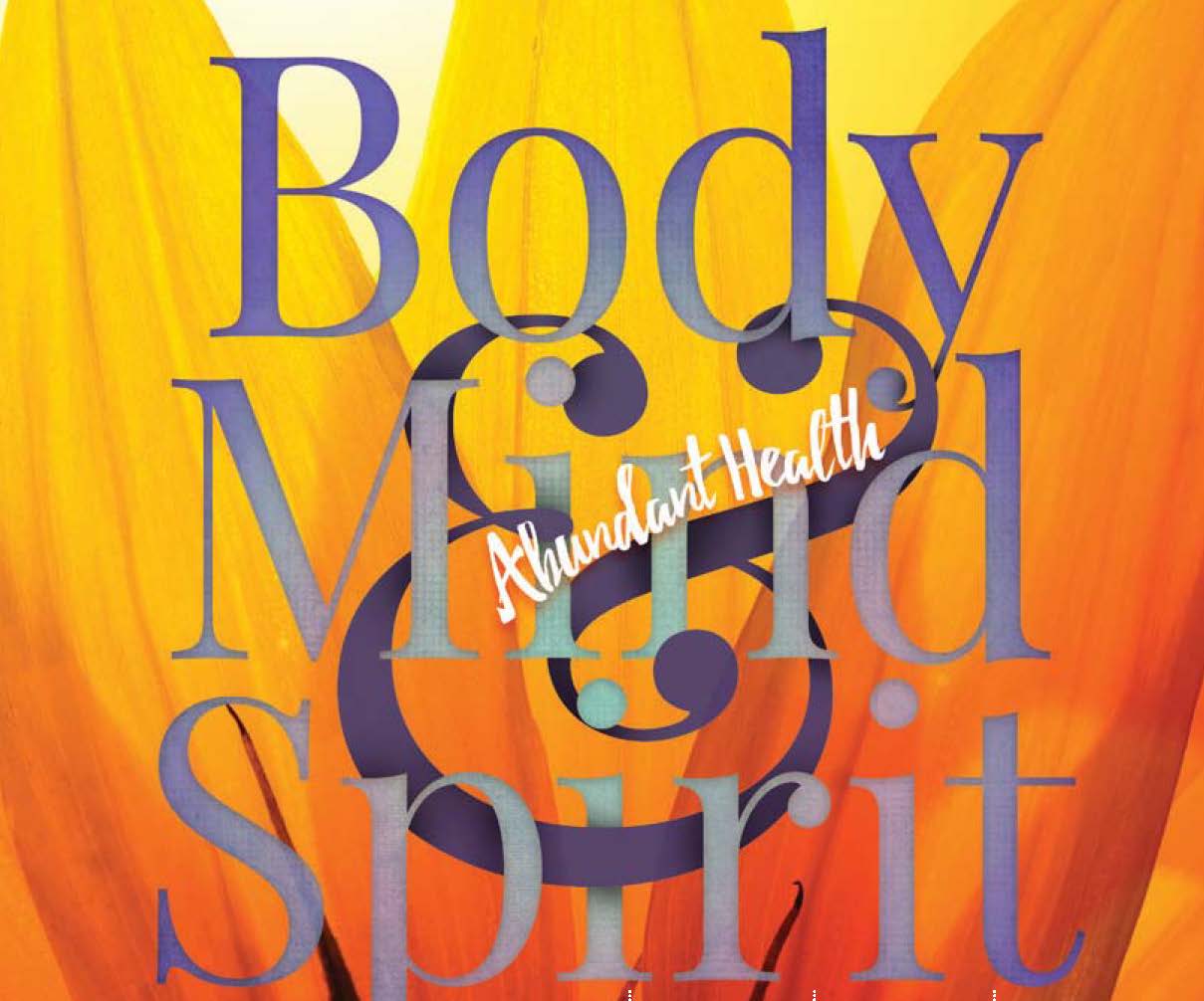 Body, mind and spirit connect to create abundant life