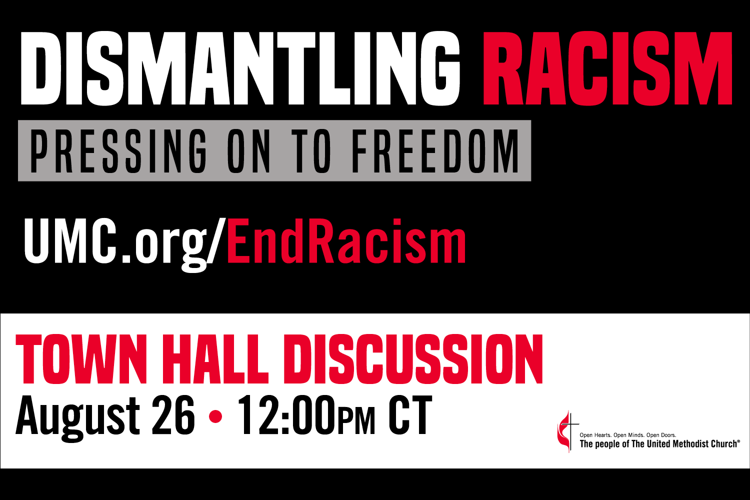 'Dismantling Racism: Pressing on to Freedom' Town Hall August Conversations