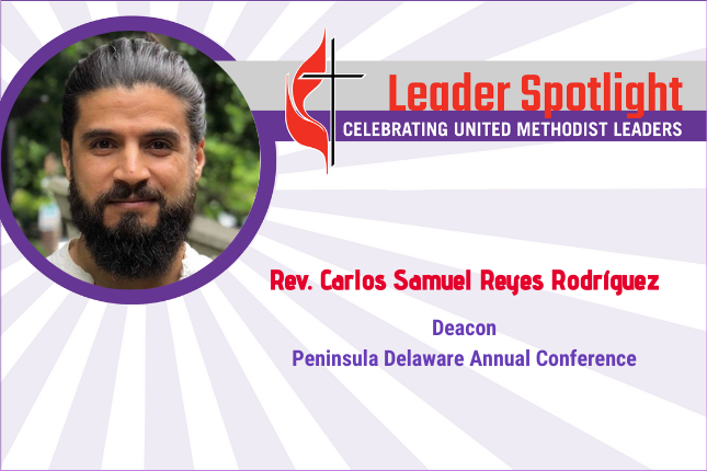 leader-spotlight-rev-carlos-reyes-rodriguez | ResourceUMC