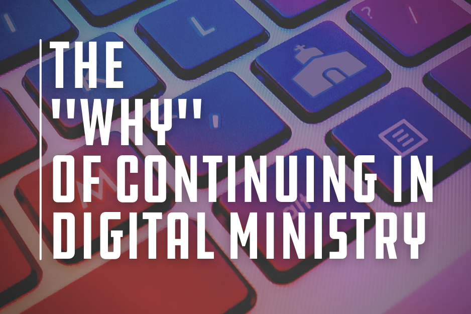 Pastoring in a Digital Parish: The "Why" of digital ministry | ResourceUMC