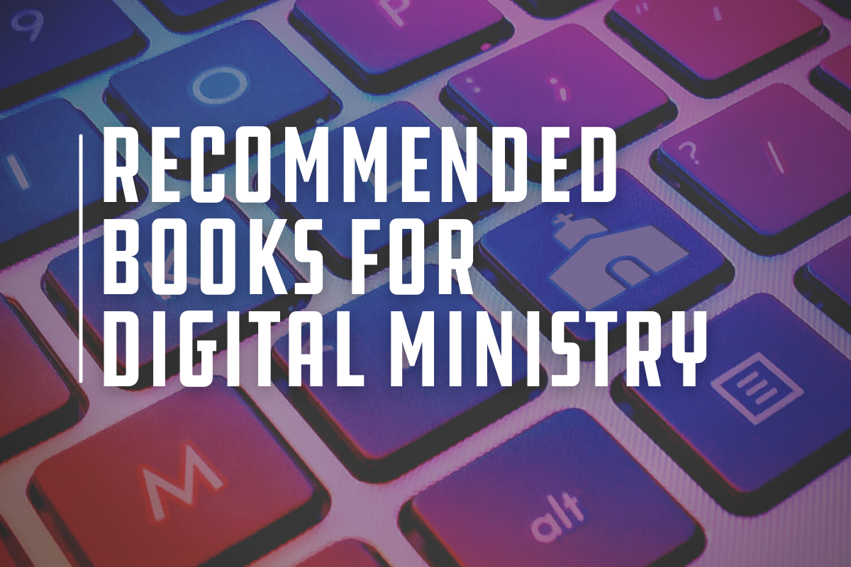 Digital Parish: Recommended books for digital ministry success