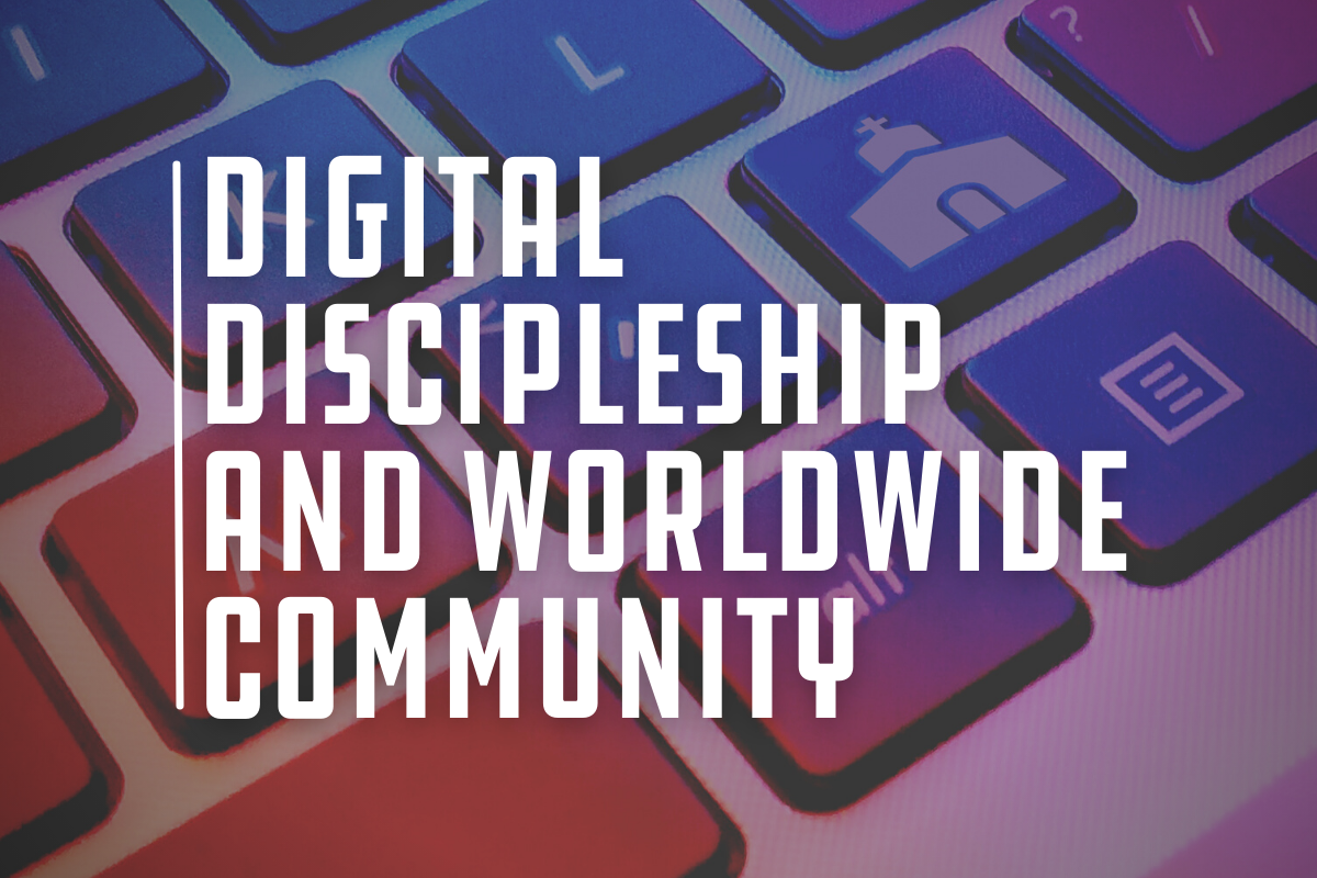 Pastoring in a Digital Parish: Digital discipleship and worldwide ...