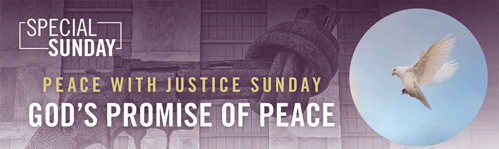 May 21 2023 – Peace with Justice Sunday (Intro)
