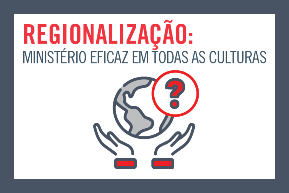 Regionalização: Ministério eficaz em todas as culturas | ResourceUMC.org