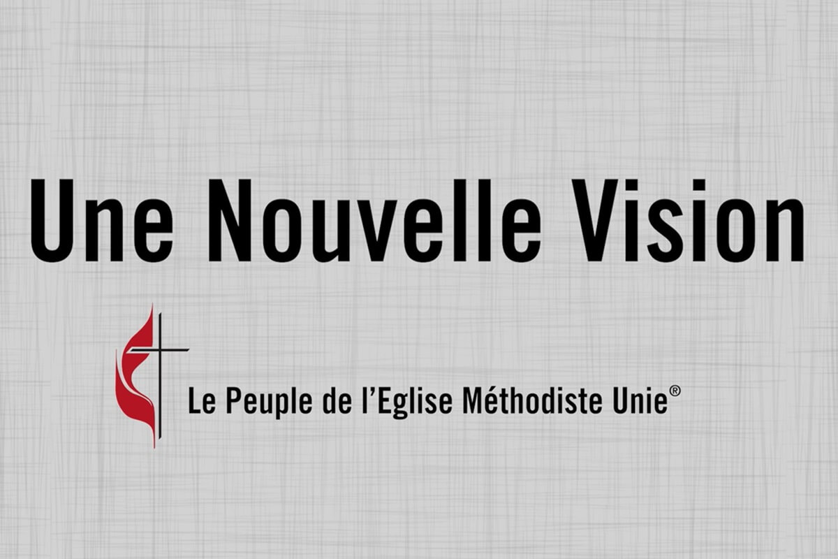 Une nouvelle vision pour l'Église méthodiste unie | ResourceUMC